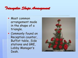 Triangular Shaped Flower Arrangement