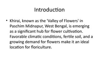 Flower_Cultivation_Khirai.Paschim Midnapurpptx | PPTX