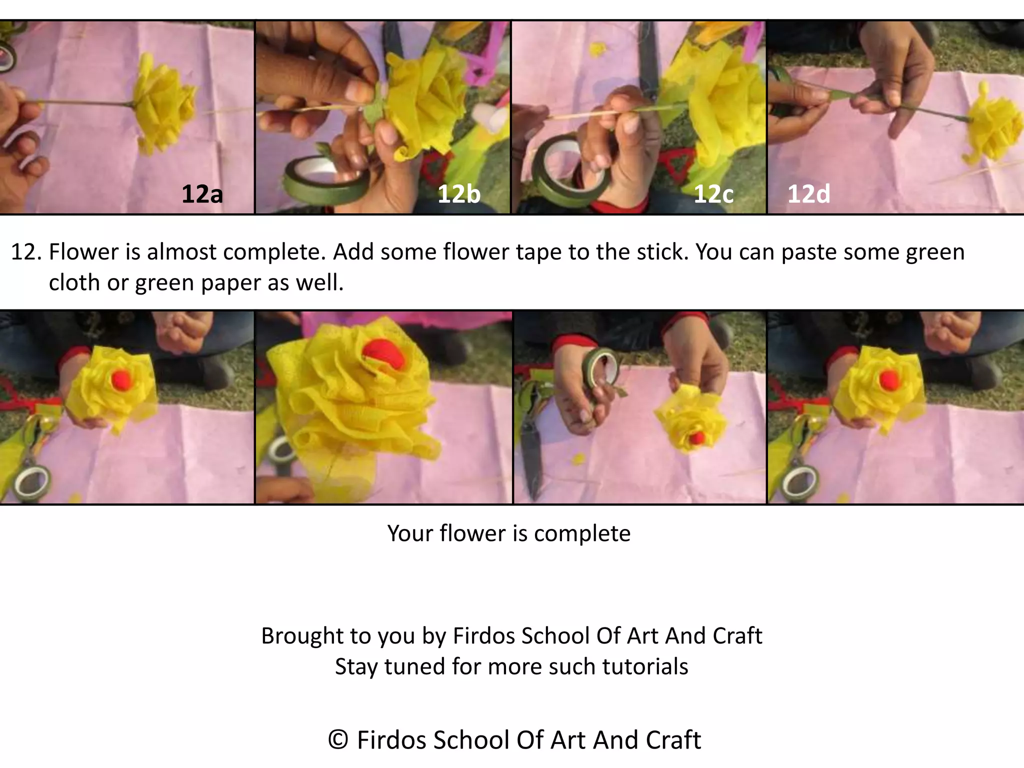 Flower Making Tutorial by Firdos School of Art and Craft | PPTX