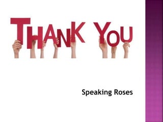 Types of Flowers - Speaking Roses | PPTX