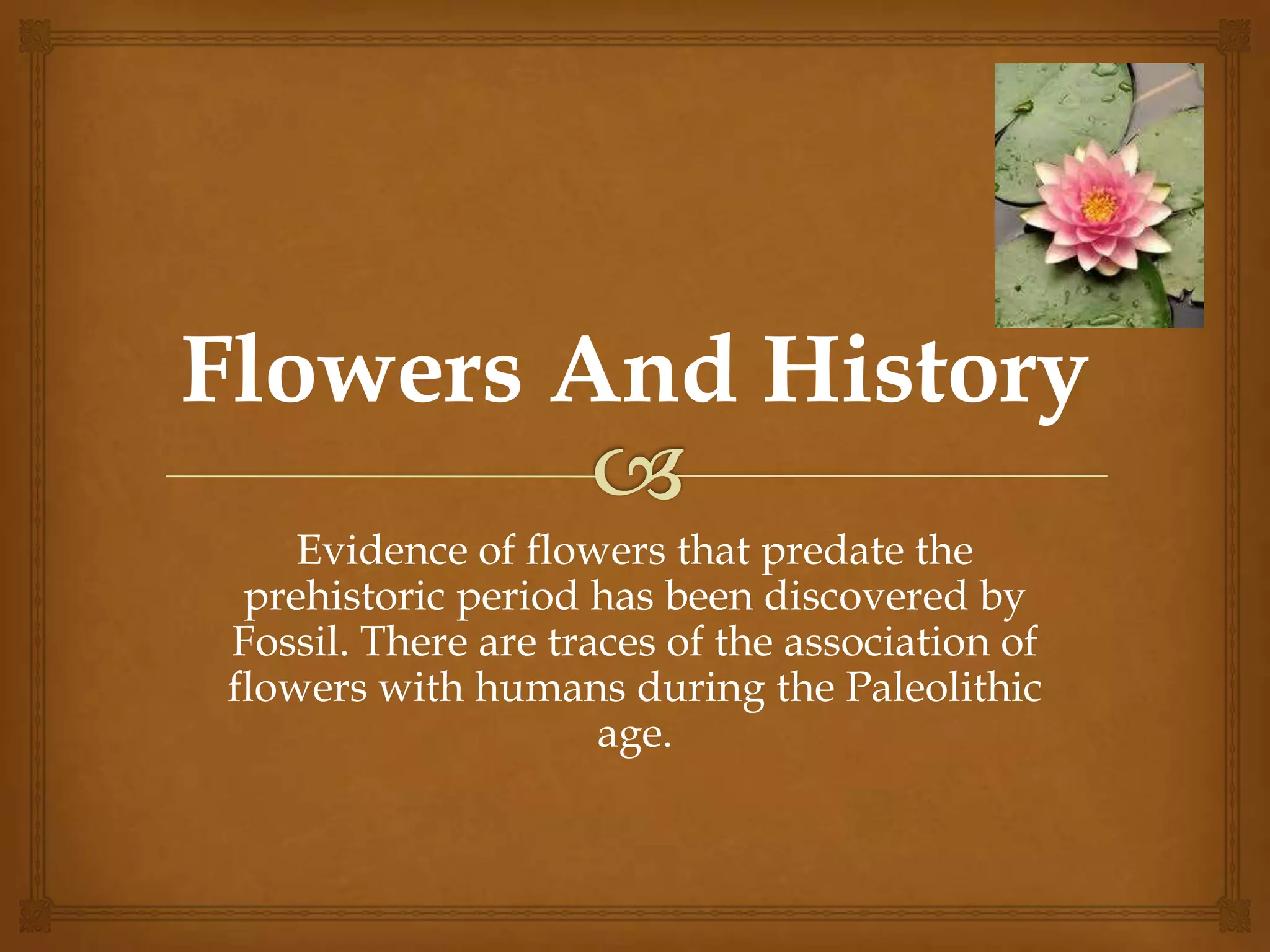 Flowers and history | PPTX