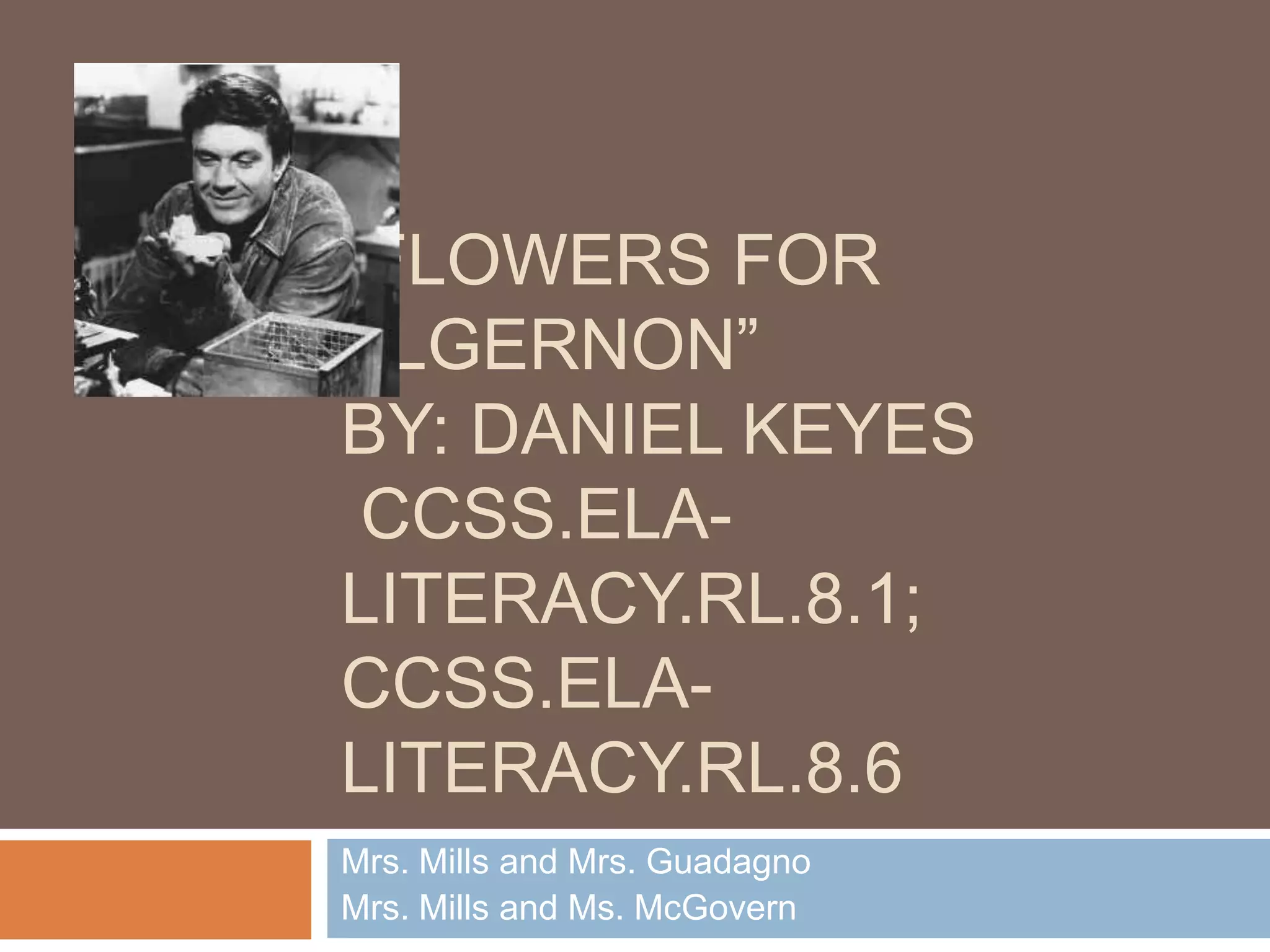 Flowers for Algernon Intro | PPTX | Science