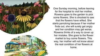 Flowers tell the truth (story) | PPTX