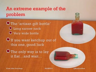 Flow (like ketchup) | PPT