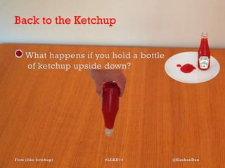 Flow (like ketchup) | PPT