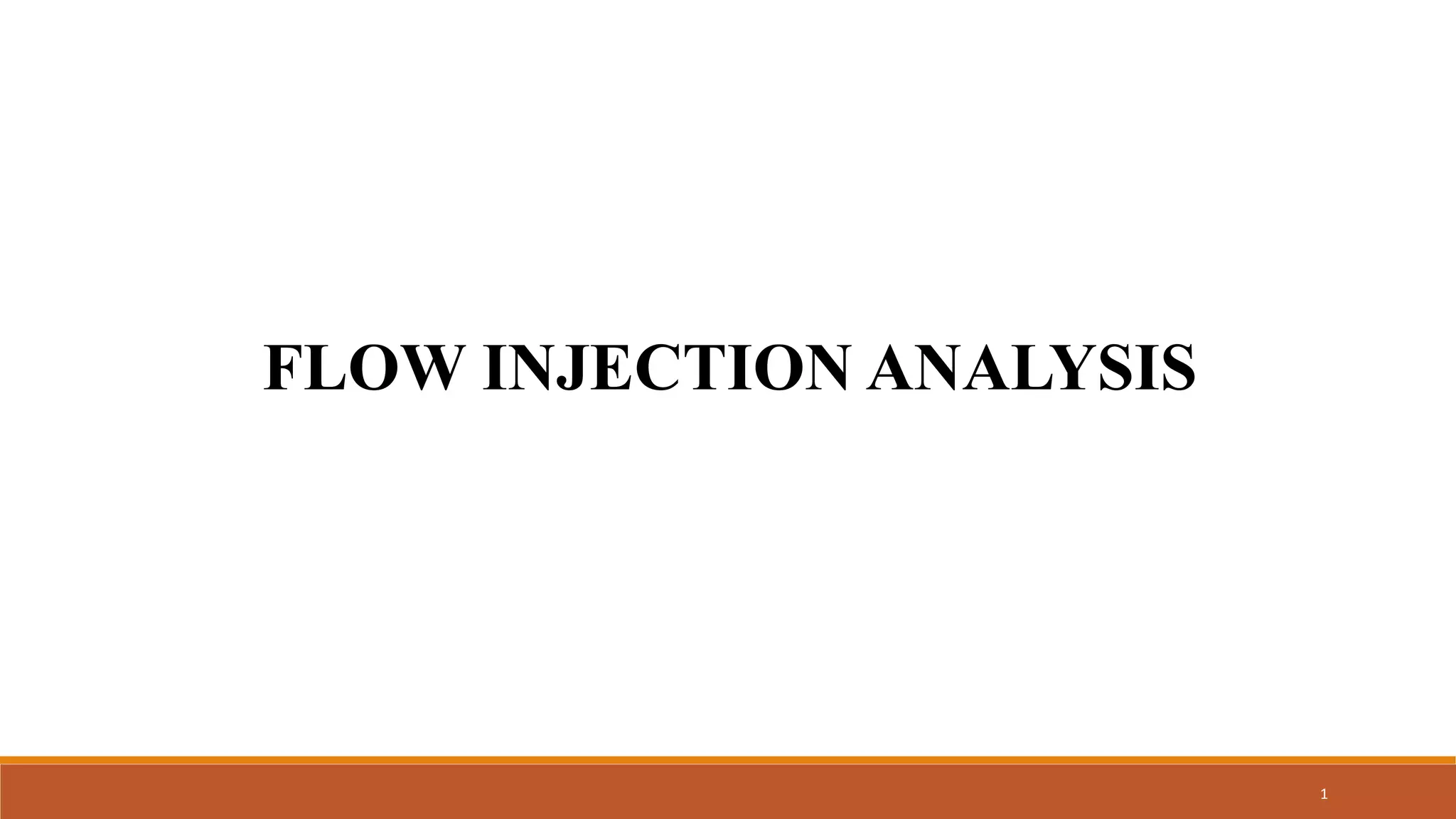 Flow injection analysis | PPTX | Chemistry | Science