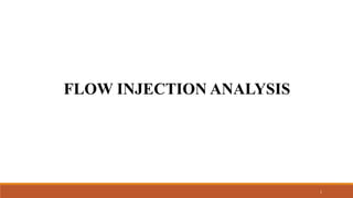 Flow injection analysis | PPTX | Chemistry | Science