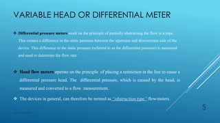 Flow measurement - It contents all type of Flow Measuring devices like ...