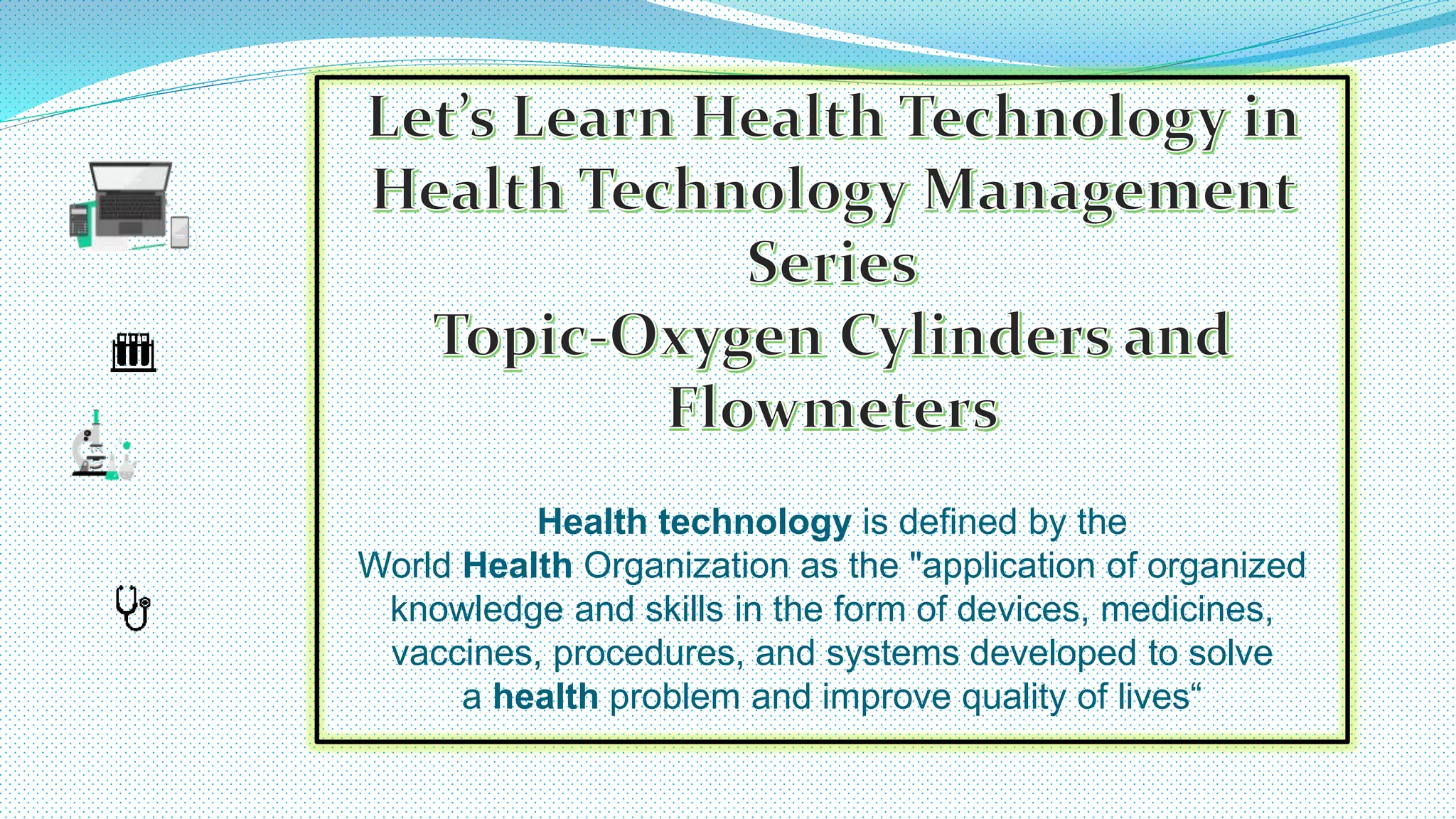 Oxygen Cylinders and Flowmeter- Uses and Maintenance | PPTX