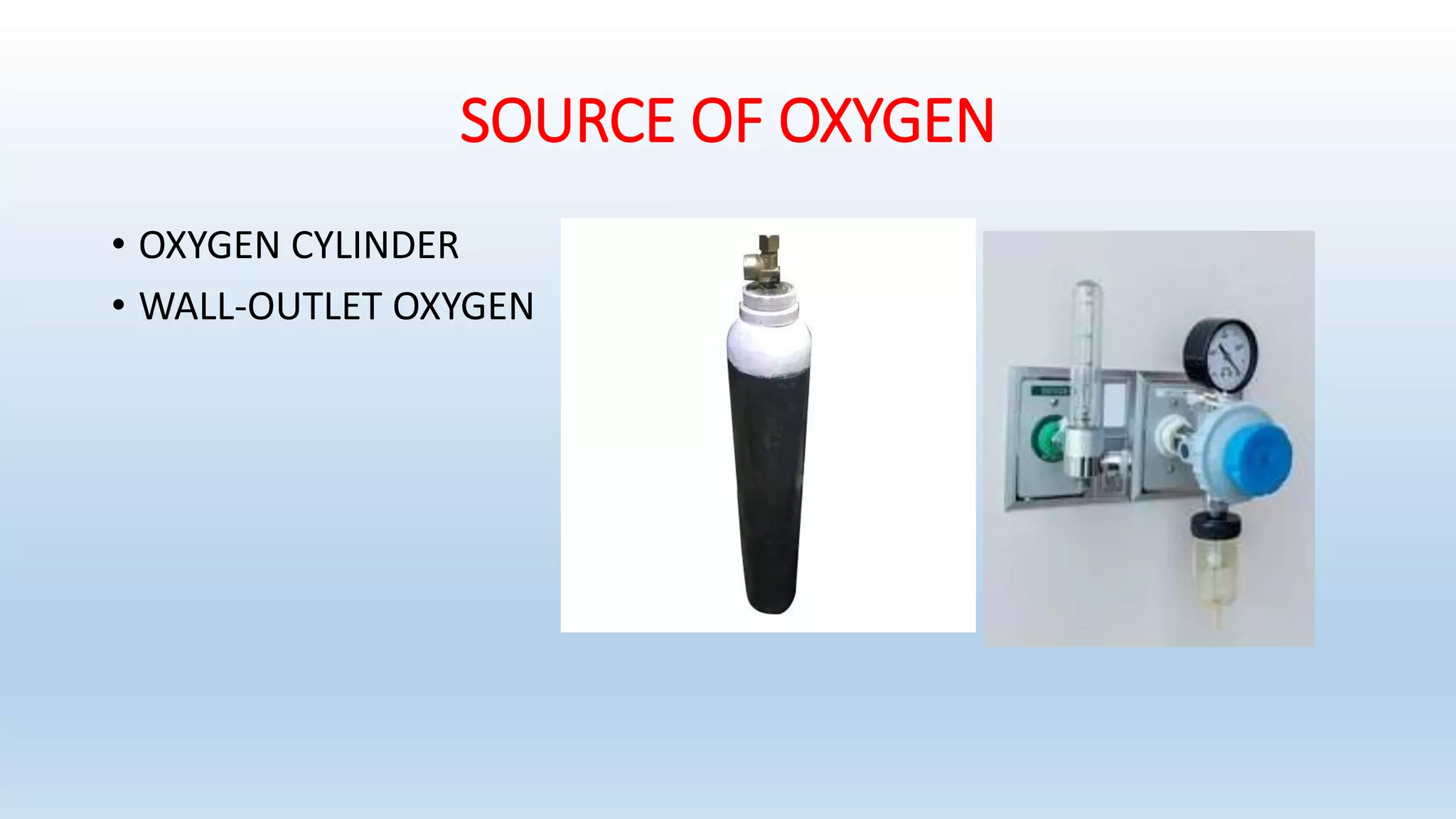 Oxygen Cylinders and Flowmeter- Uses and Maintenance | PPTX