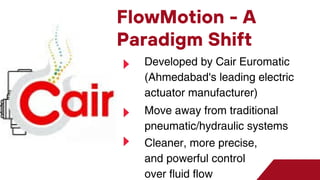 FlowMotion Where Precision Meets Power (Electric Valve Solutions).pdf
