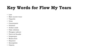 Flow My Tears | PPTX