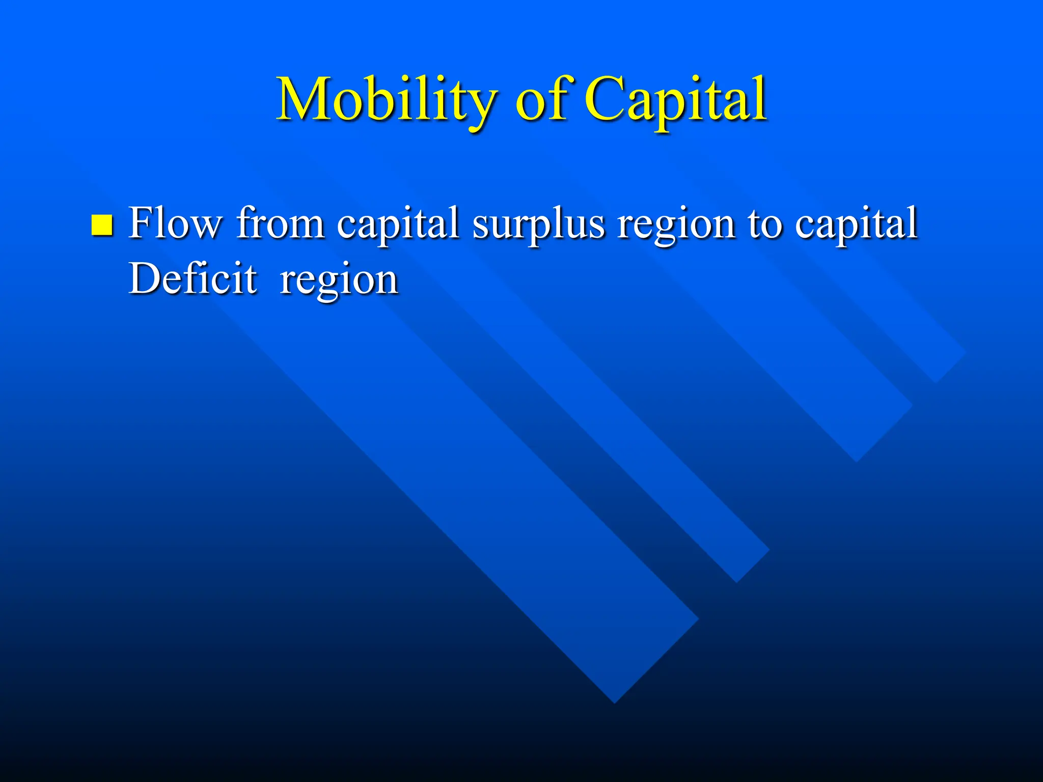 Flow of Capital - Prospects and Consequences.ppt
