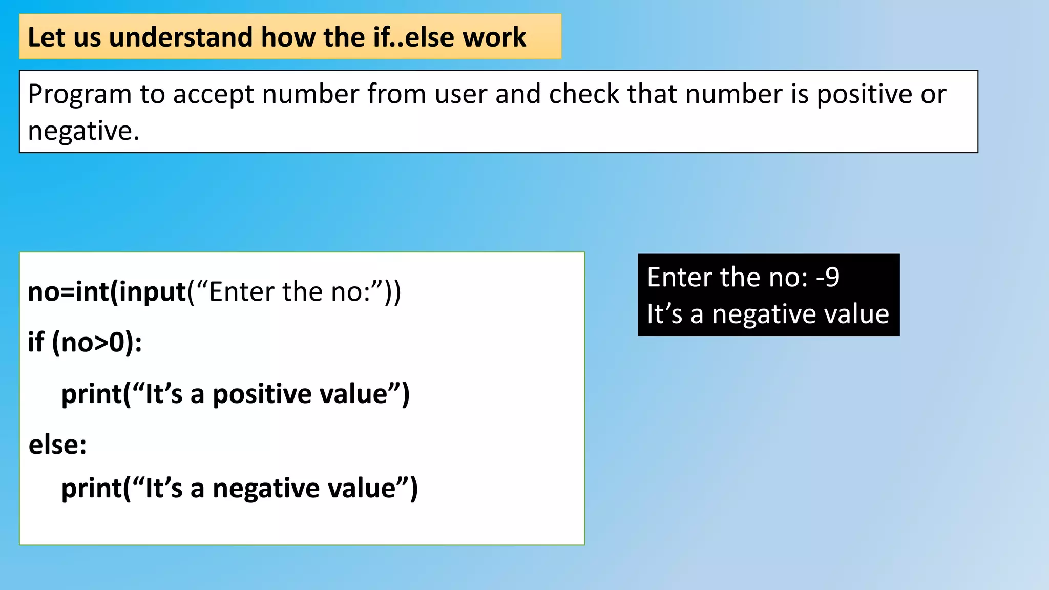 FLOWOFCONTROL-IF..ELSE PYTHON | PPT