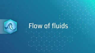 Flow of fluid | PPTX