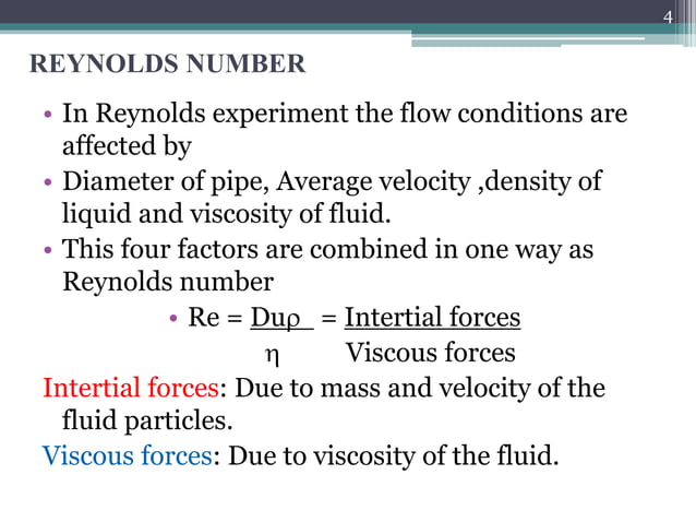 Flow of fluids- Reynolds number, Bernoullis theorem | PPTX