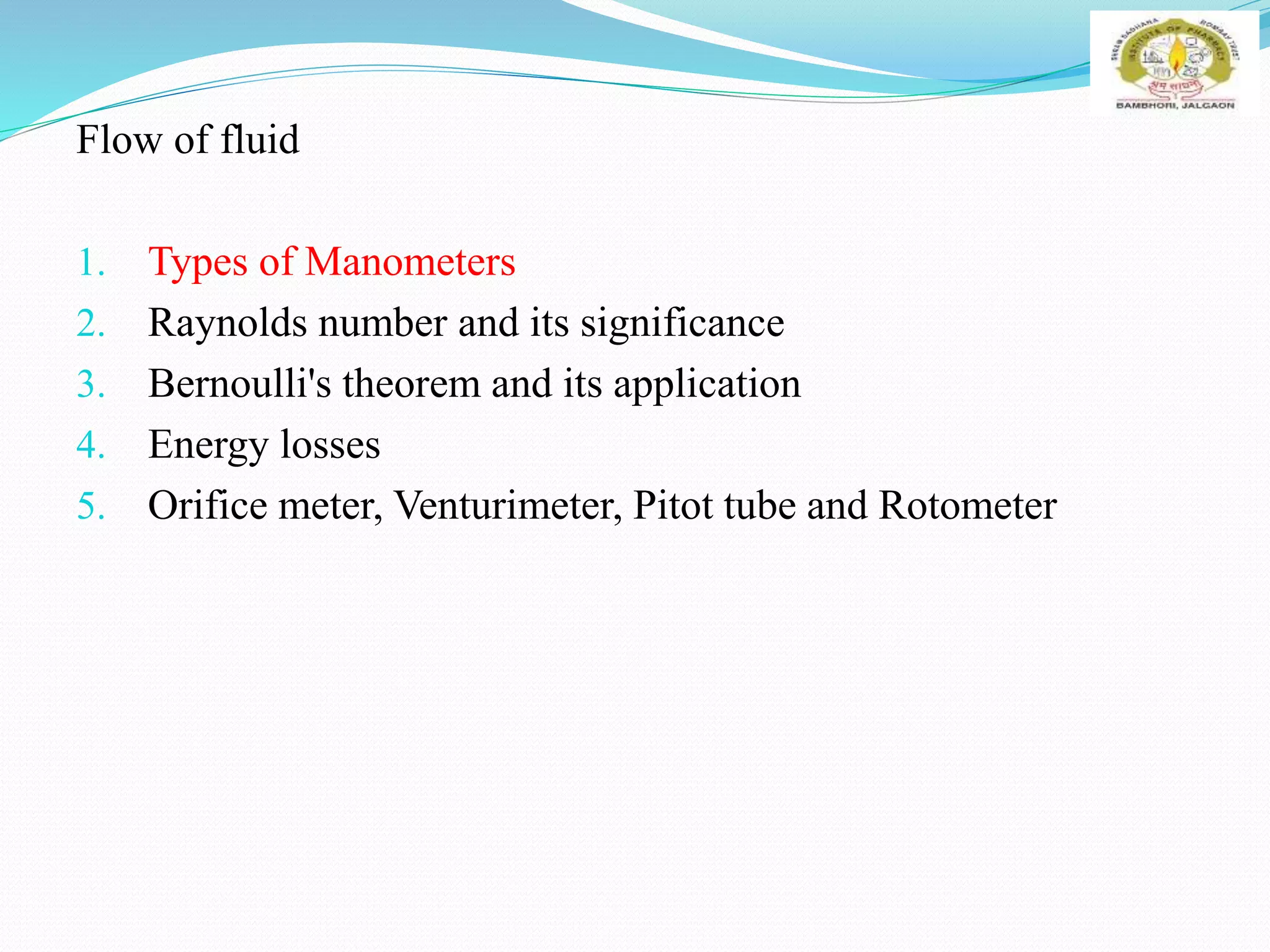 Flow of fluid, tyes of manometer | PPTX