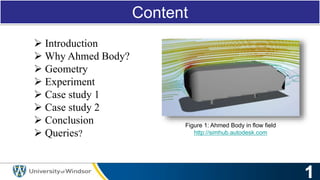 Flow over ahmed body | PPTX