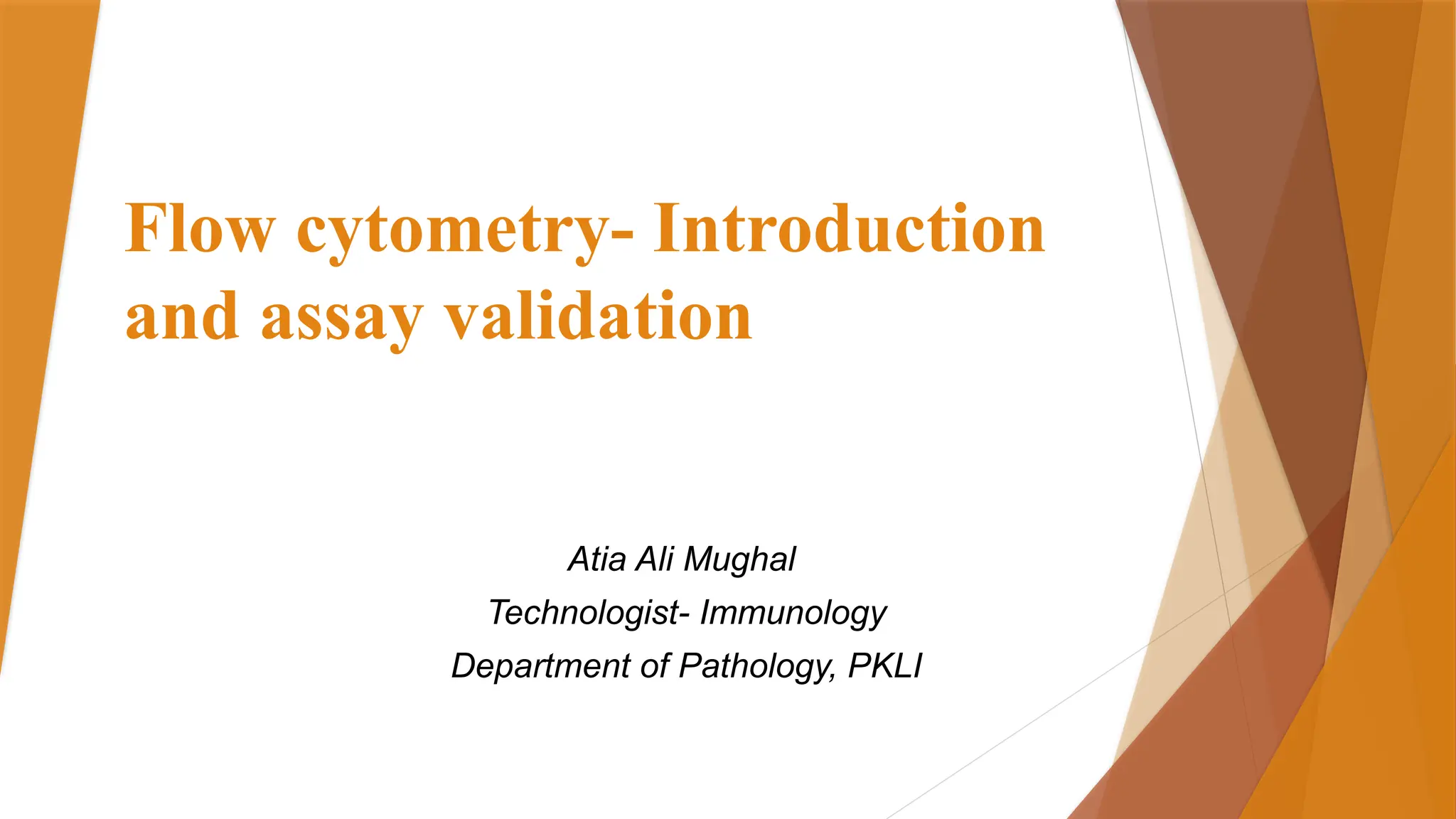 Assay validation in flow cytometric analysis | PPTX