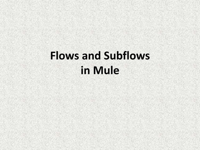 Flows and subflows | PPT