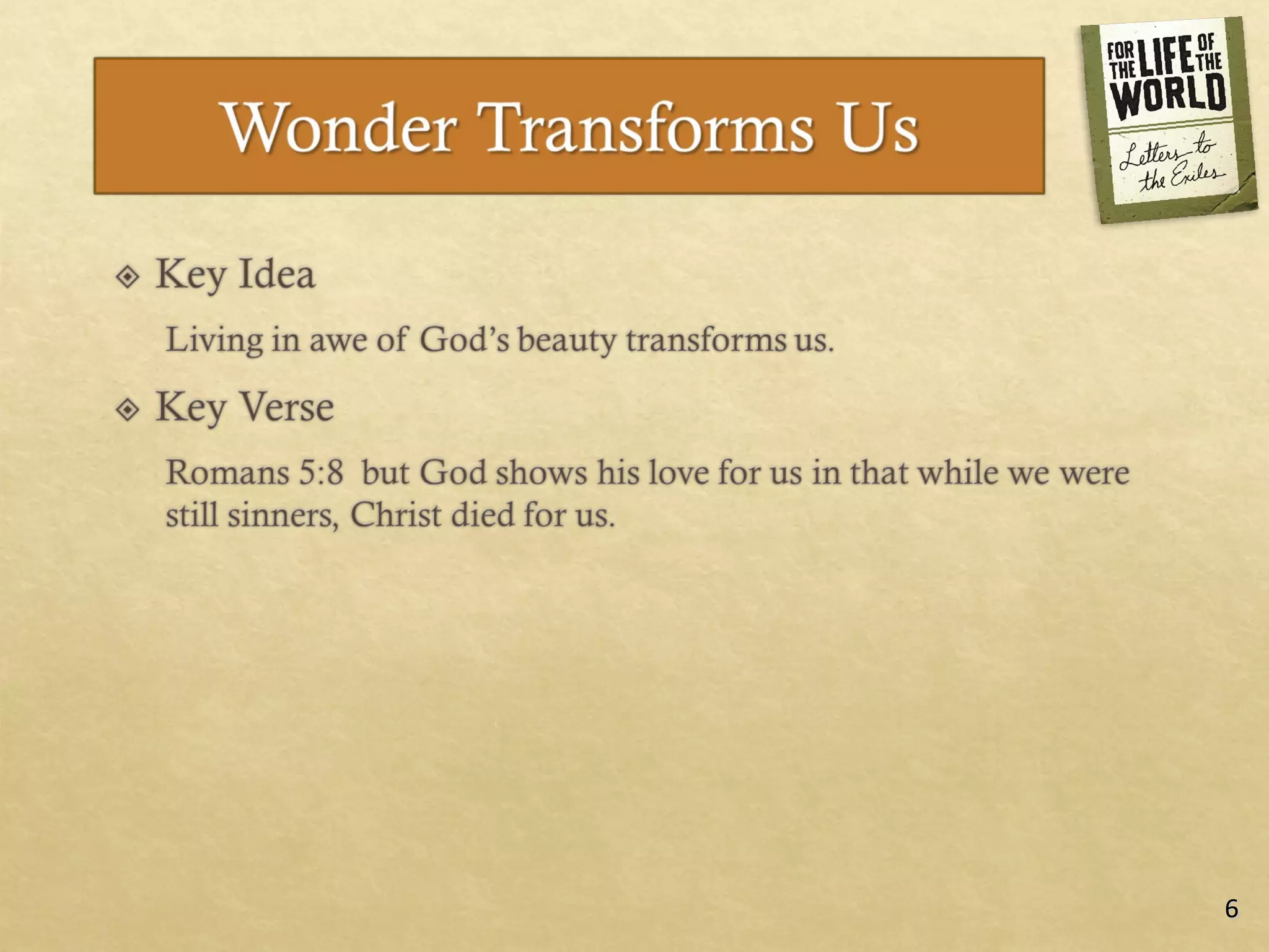 For the Life of the World: Session 6, Wonder | PPT