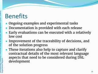 Introducing Usability Concerns Early in the DSL Development Cycle ...
