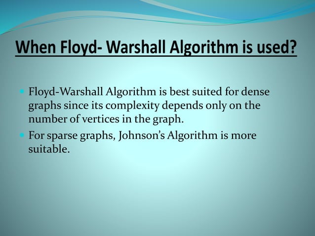 Floyd’s and Warshal’s Algorithm ujjwal matoliya.pptx | Technology ...