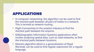 Floyd warshall algorithm and it's applications | PPT