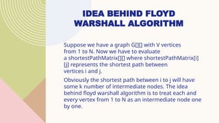 Floyd warshall algorithm and it's applications | PPTX