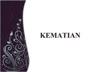 Kematian | PPT