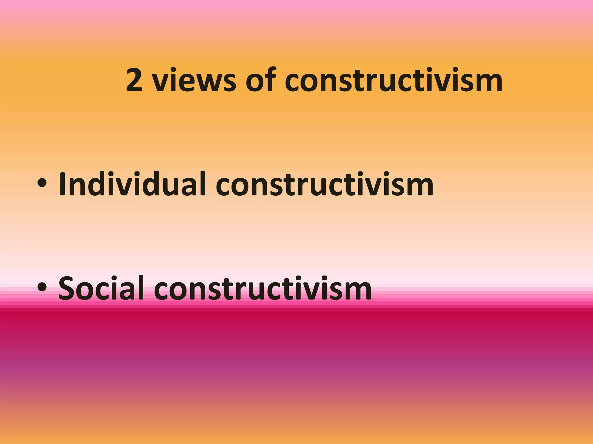 Constructivism: Knowledge Construction / Concept Learning | PPTX