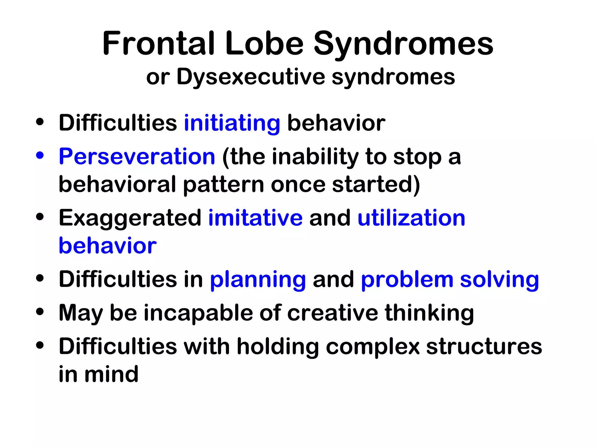 Frontal Lobe Syndrome | PPT