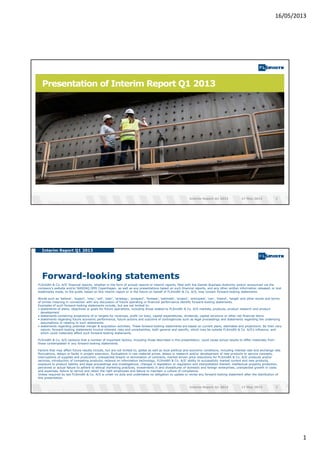 FLSmidth First Quarter Interim Report 2013 Presentation | PDF