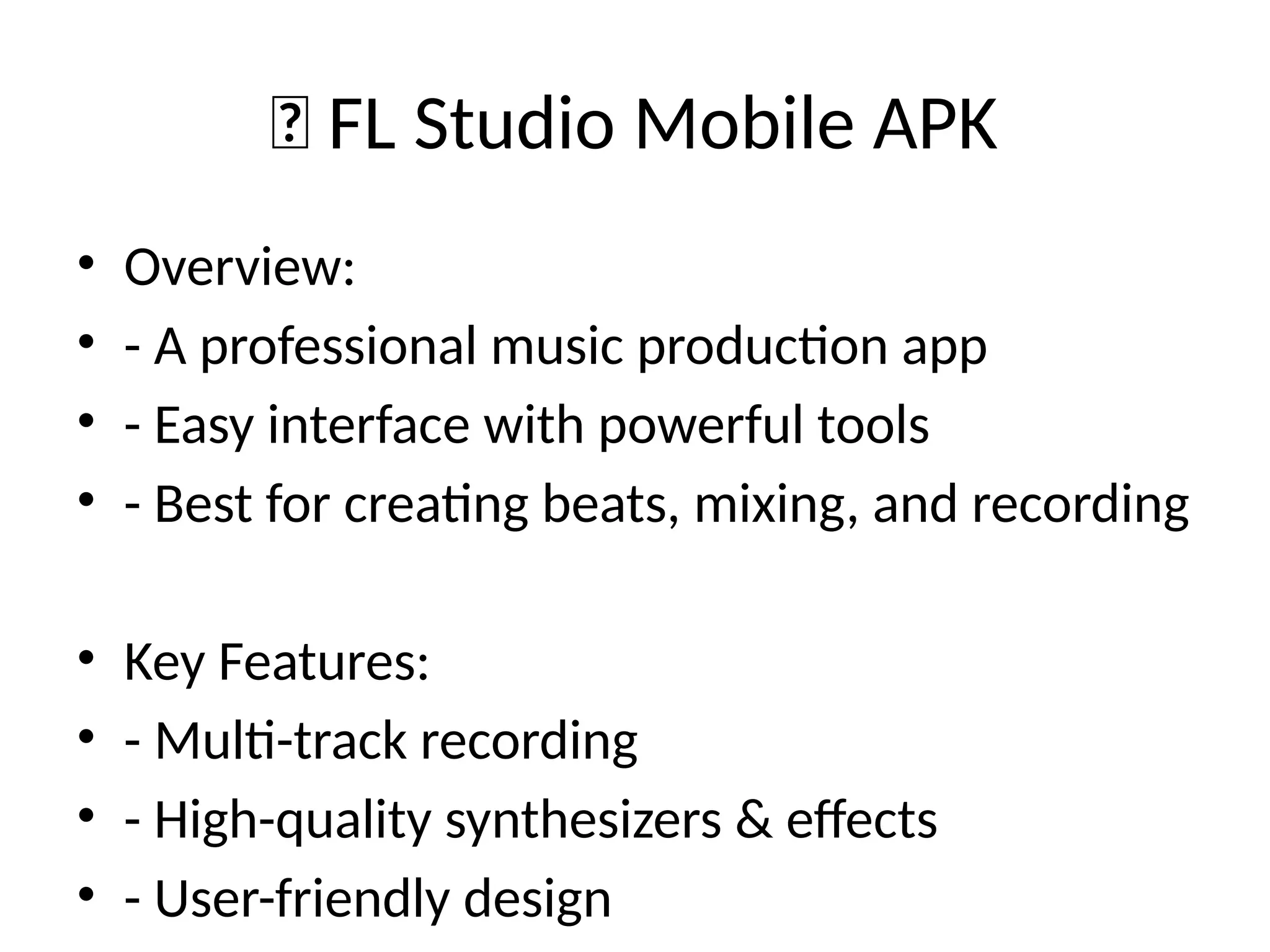 Fl studio mobile apk 2025,unlocked all fun | PPTX