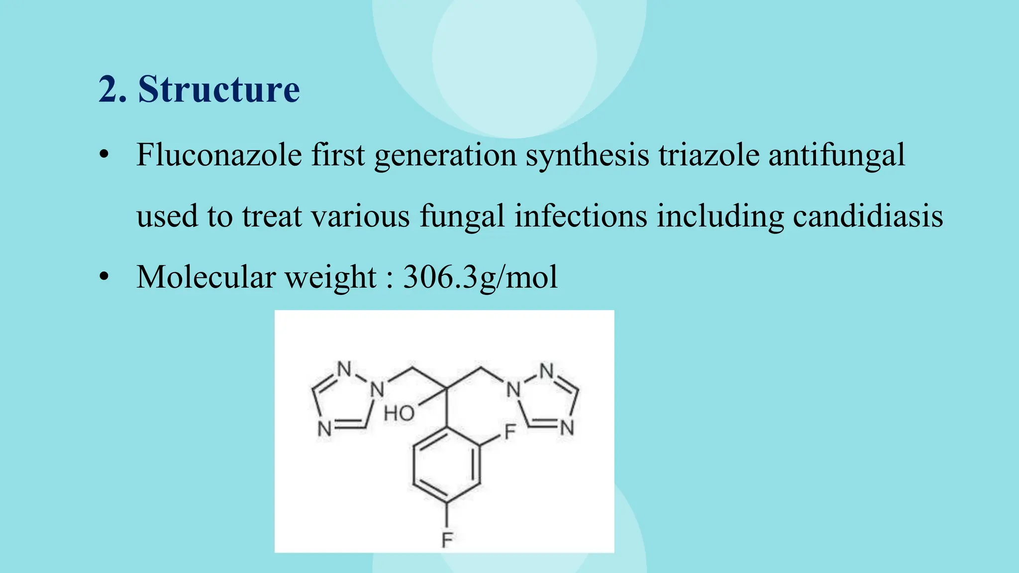 FLUCONAZOLE : a medicine to treat fungal infections | PPTX