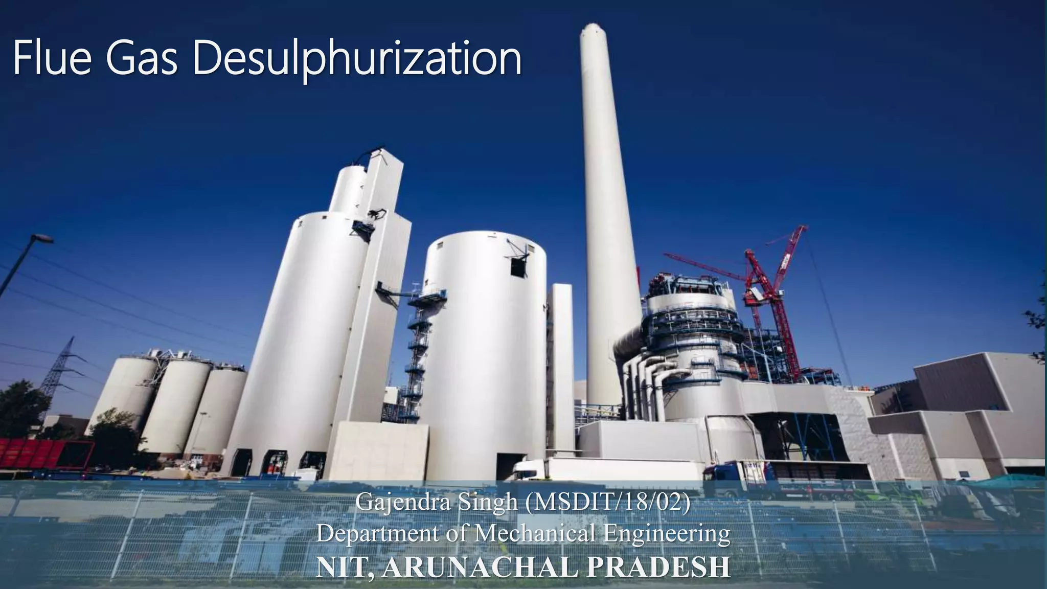 Flue gas desulphurization | PPTX