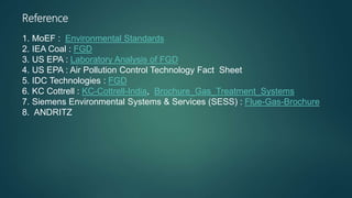 Flue gas desulphurization | PPTX