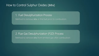 Flue gas desulphurization | PPTX