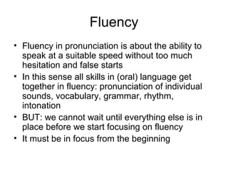 Fluency, rhythm and_intonation | PPT