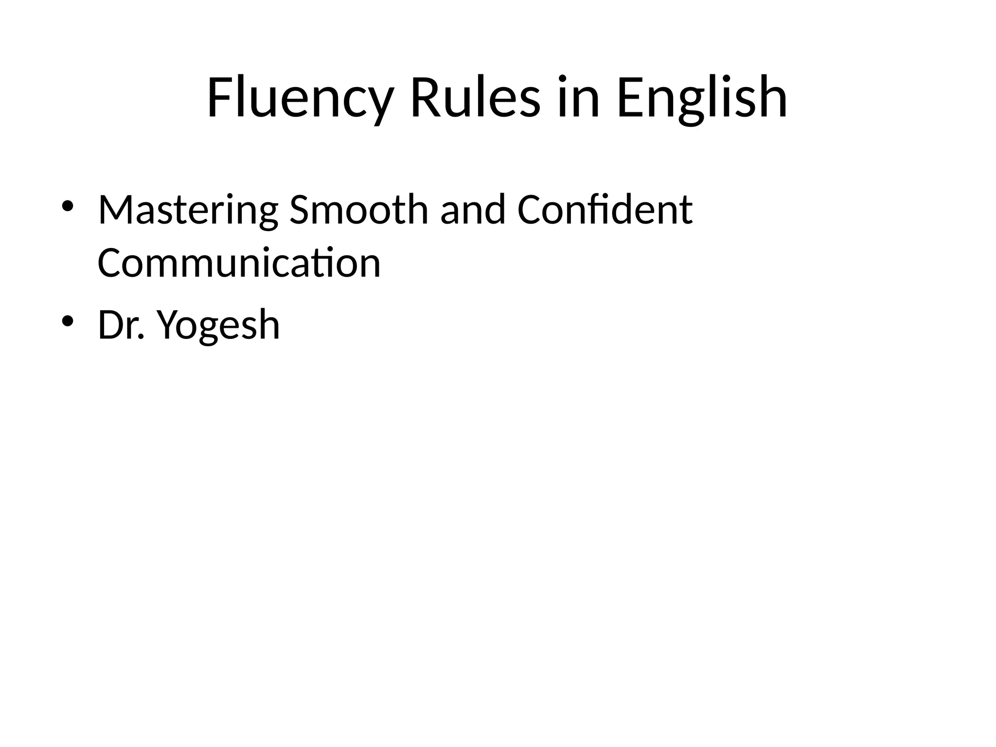Fluency_Rules_in_English_Presentation.pptx