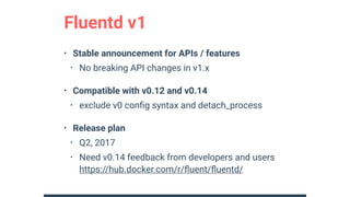 Fluentd v1.0 in a nutshell | PPT