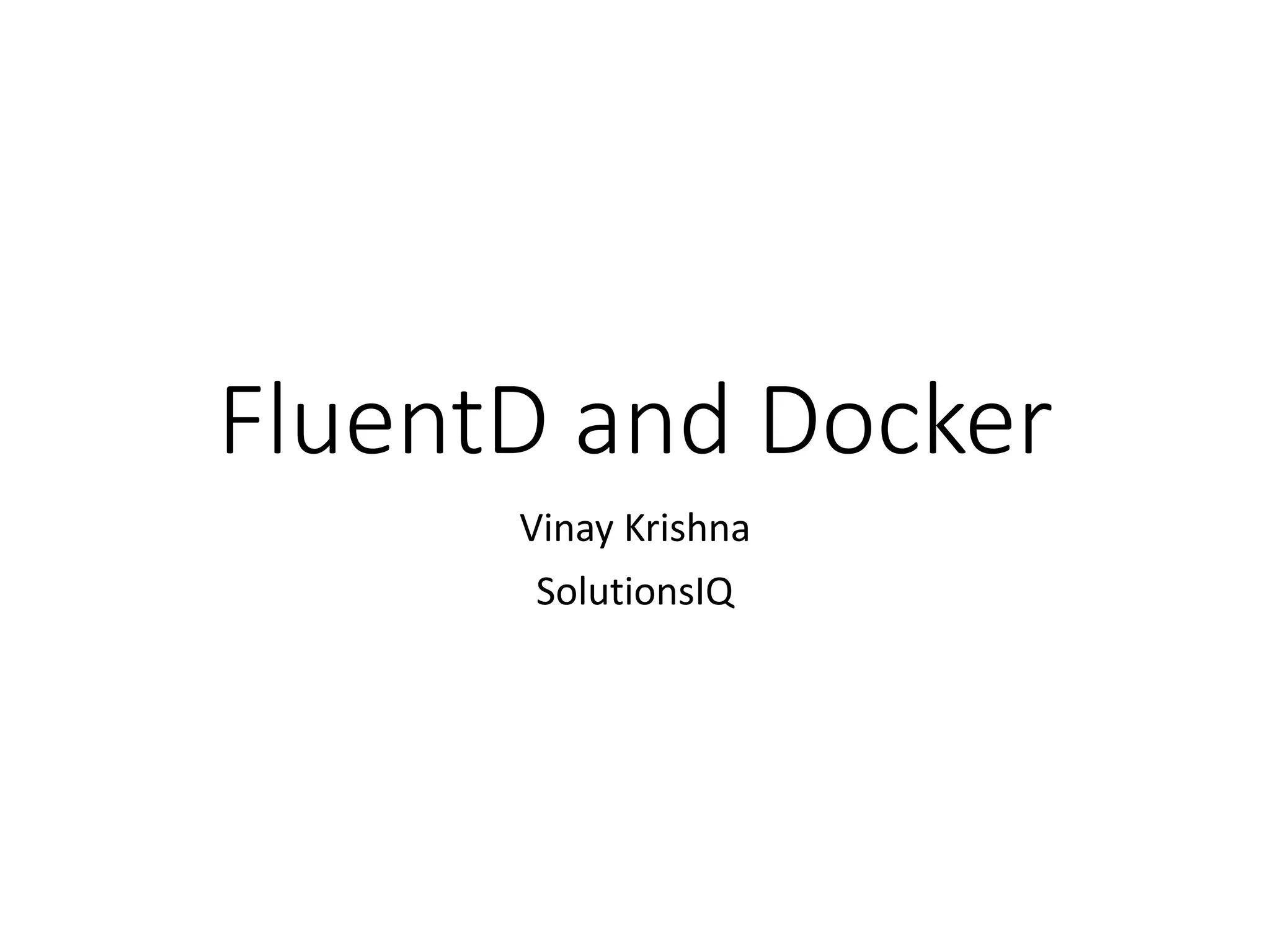 Fluentd and docker monitoring | PDF