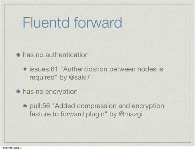 Fluentd message forwarding with authentication and encryption | PDF