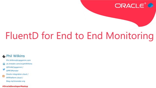 FluentD for end to end monitoring | PPTX