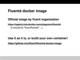 Docker and Fluentd | PPT
