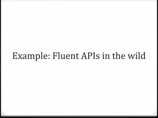 Fluent interface in c# | PPT