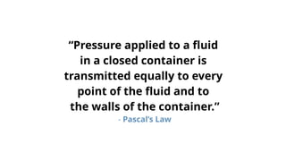 Fluid mechanics: Archimedes, Pascal, and Bernoulli | PPTX