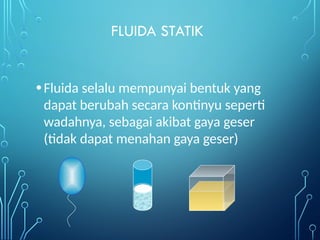 RANGKUMAN MATERI TENTANG SEBUAH FLUIDA DASAR.pptx