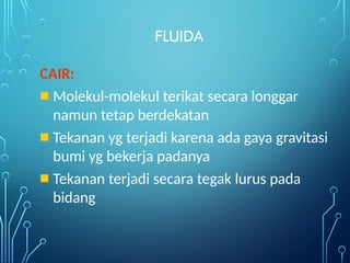 RANGKUMAN MATERI TENTANG SEBUAH FLUIDA DASAR.pptx