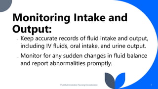 Fluid Administration Nursing Consideration.pptx